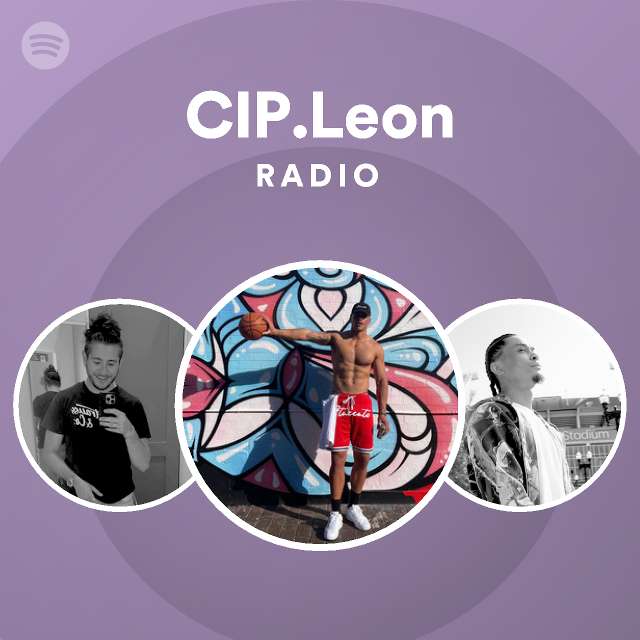 CIP.Leon Radio | Spotify Playlist