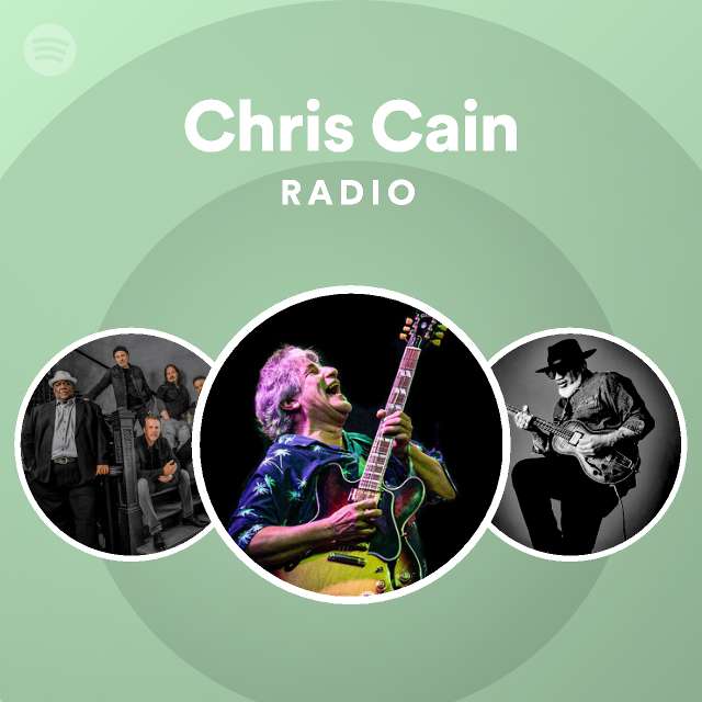 Chris Cain | Spotify