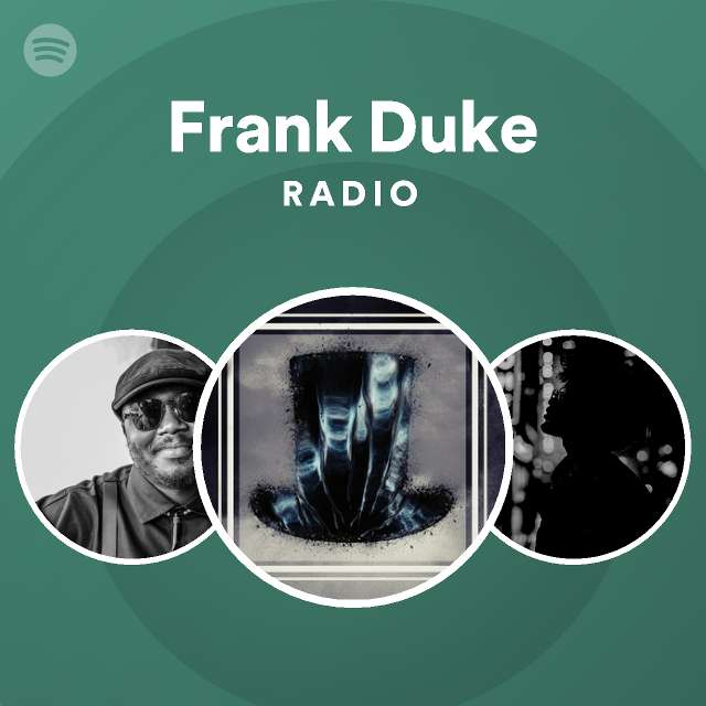 Frank Duke Radio - playlist by Spotify | Spotify