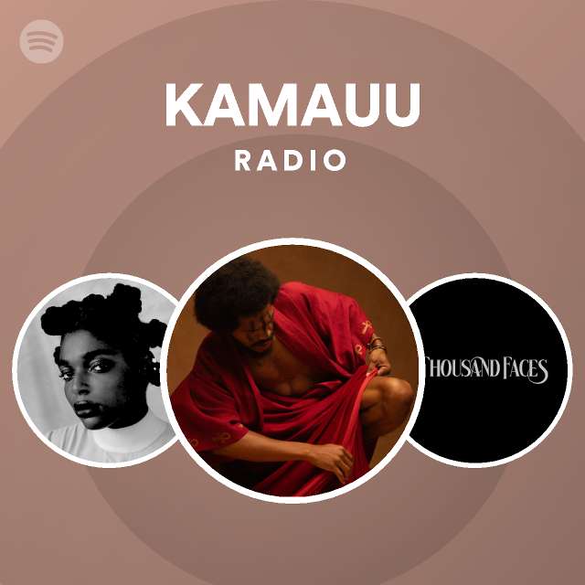 KAMAUU Radio - playlist by Spotify | Spotify