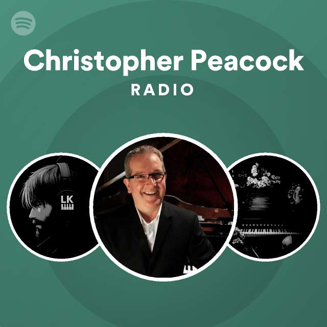 Christopher Peacock | Spotify