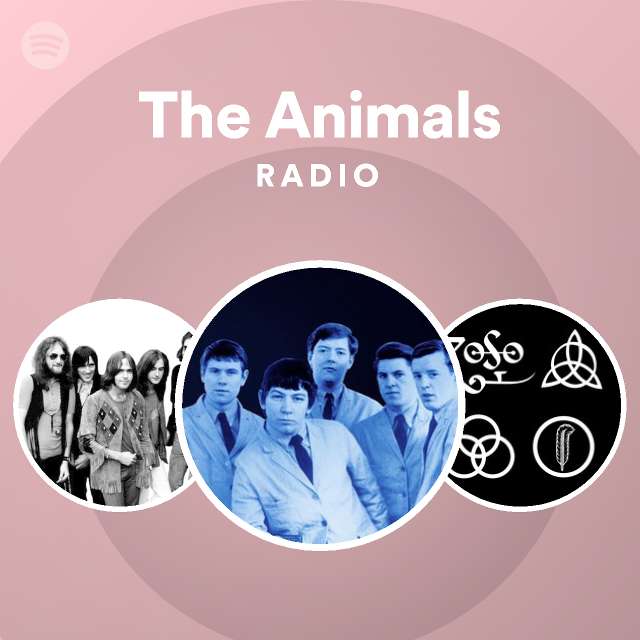 The Animals Radio | Spotify Playlist