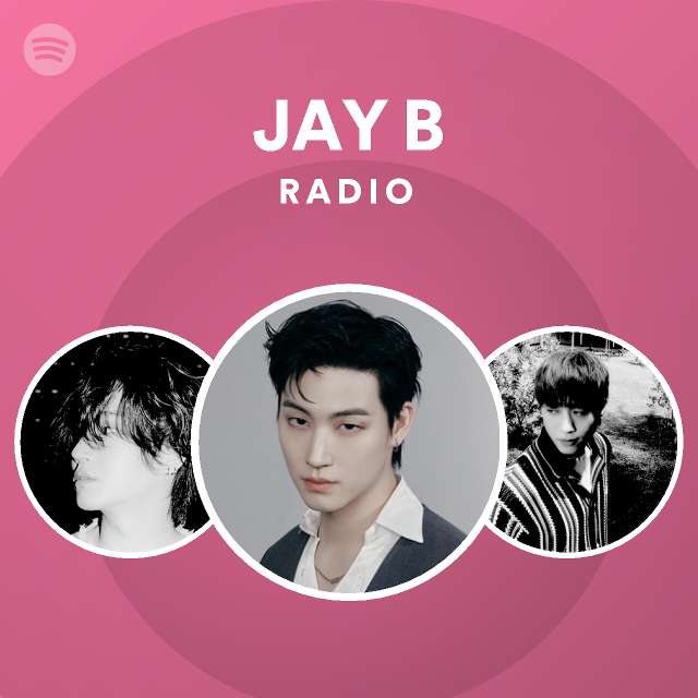 JAY B Radio - playlist by Spotify | Spotify