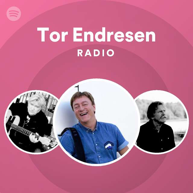 Tor Endresen Songs, Albums and Playlists | Spotify
