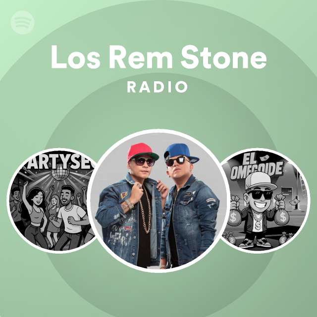 Los Rem Stone Radio | Spotify Playlist