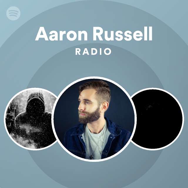 Aaron Russell Radio | Spotify Playlist