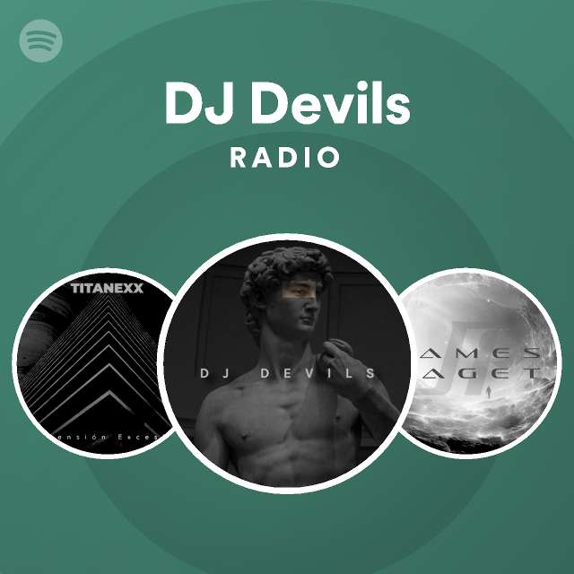 DJ Devils Radio - playlist by Spotify | Spotify