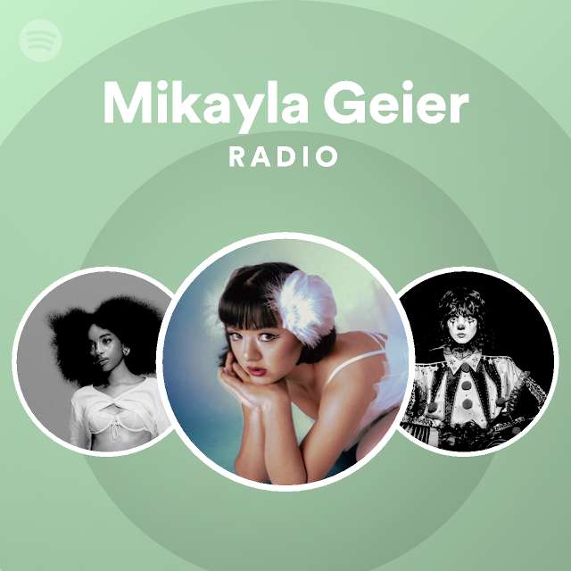 Mikayla Geier | Spotify - Listen Free