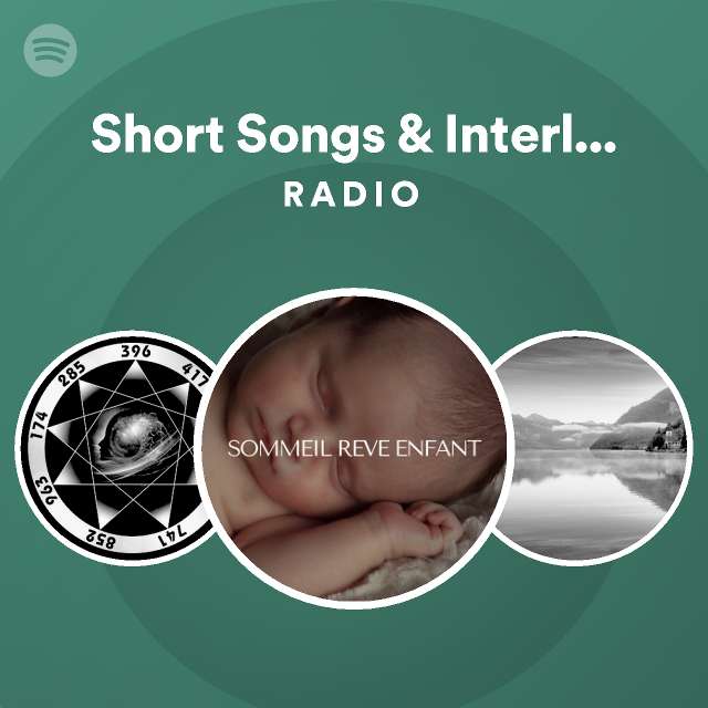 Short Songs & Interludes Masters Radio - playlist by Spotify | Spotify