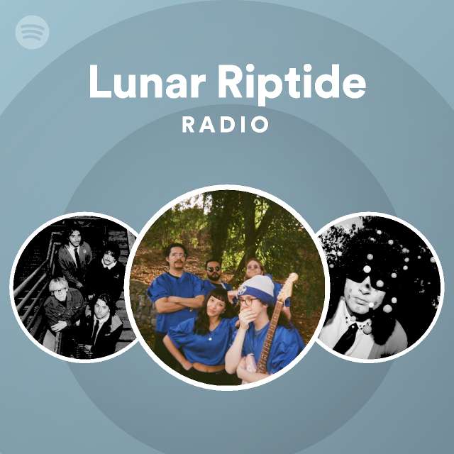 Lunar Riptide Radio | Spotify Playlist