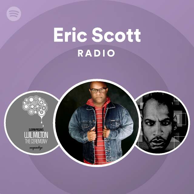 Eric Scott Radio - playlist by Spotify | Spotify
