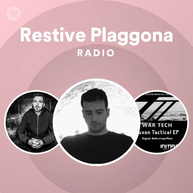 Restive Plaggona | Spotify