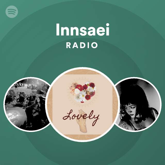 Innsaei Radio | Spotify Playlist