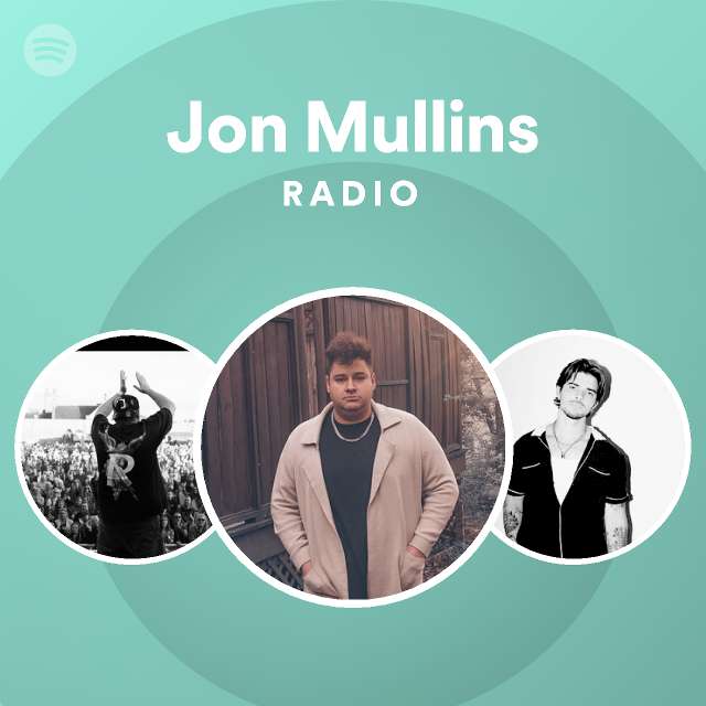 Jon Mullins | Spotify