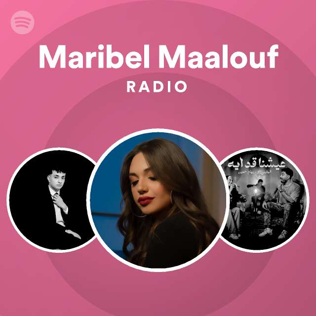 Maribel Maalouf Radio - playlist by Spotify | Spotify