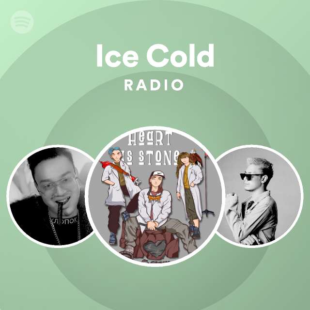 Ice Cold Radio - playlist by Spotify | Spotify
