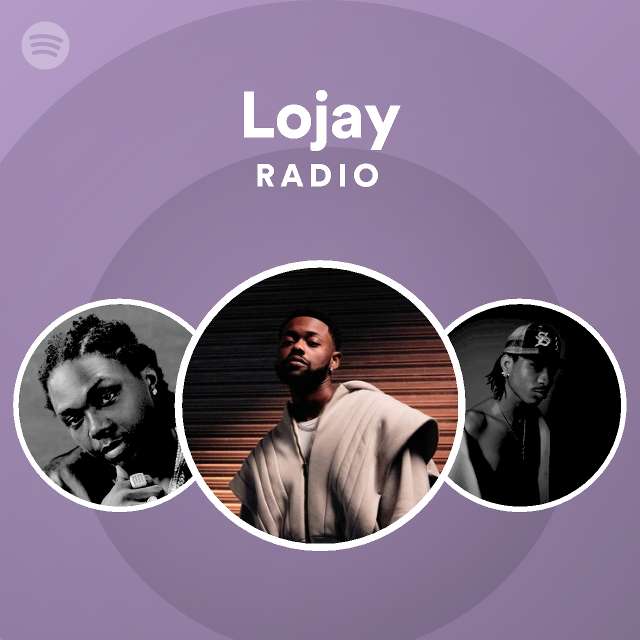 Lojay | Spotify