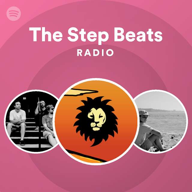 The Step Beats Radio - playlist by Spotify | Spotify