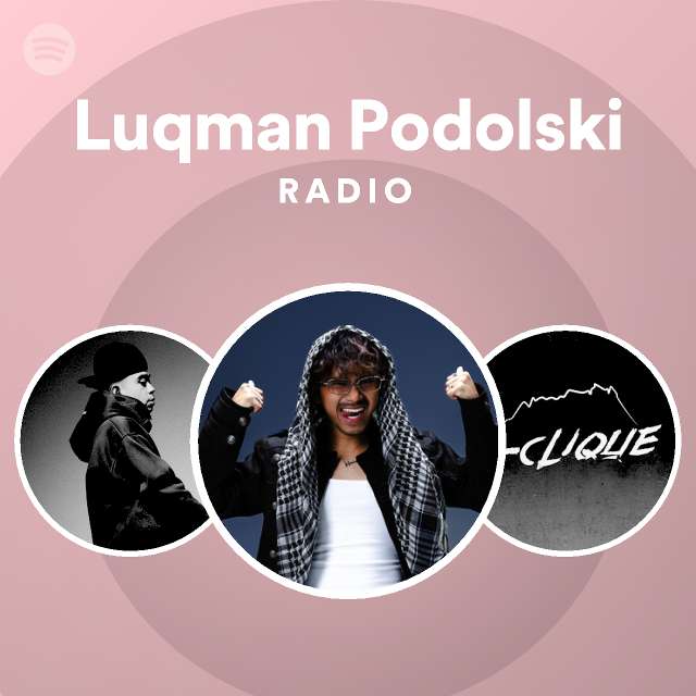 Luqman Podolski Radio - playlist by Spotify | Spotify