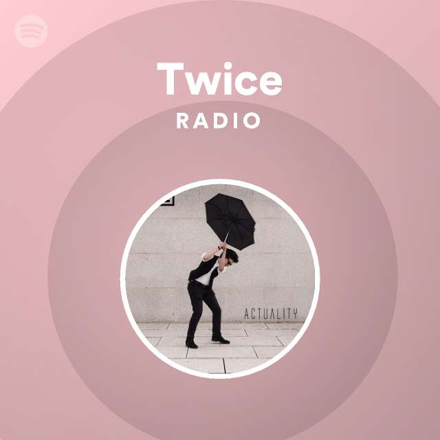 Twice Radio | Spotify Playlist