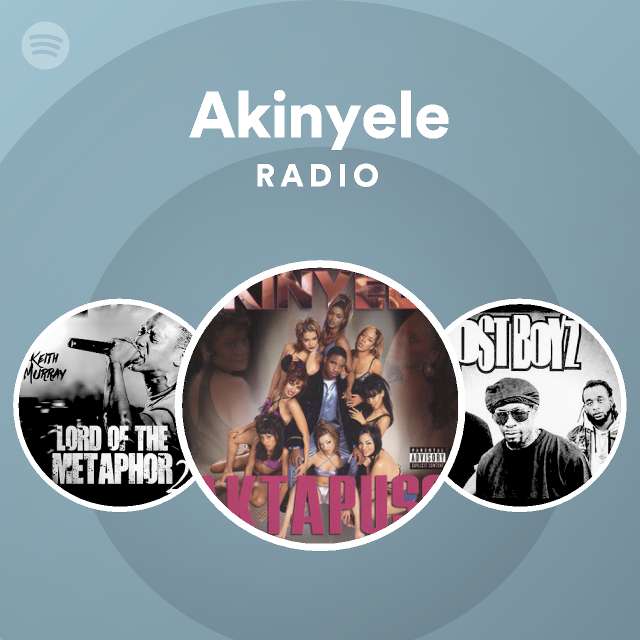Akinyele | Spotify