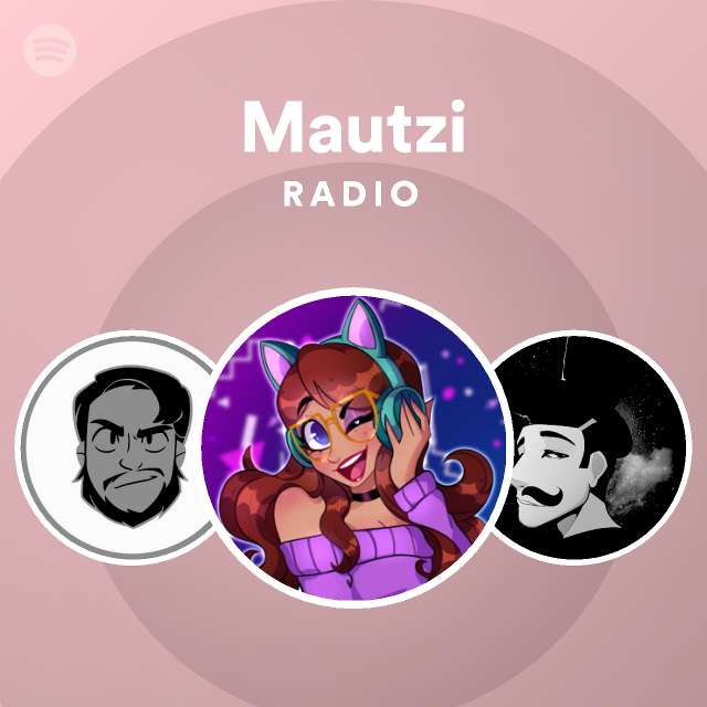 Mautzi | Spotify
