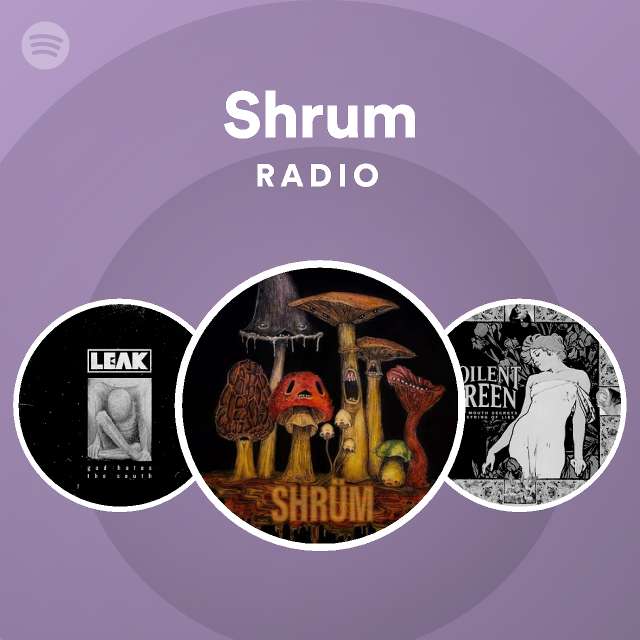 Shrum Radio - playlist by Spotify | Spotify