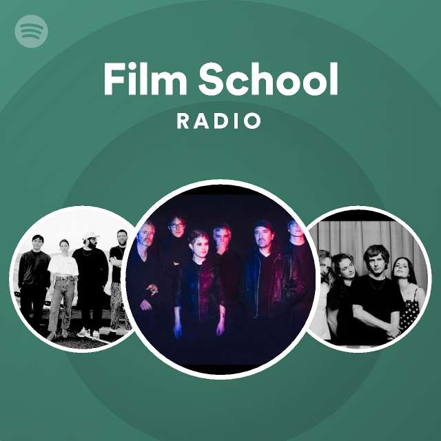 Film School Songs, Albums and Playlists | Spotify