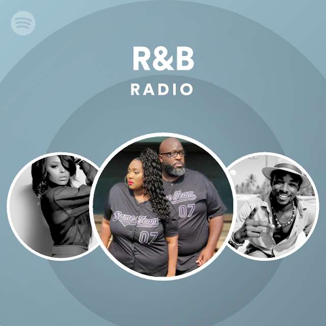 R&B Radio - playlist by Spotify | Spotify