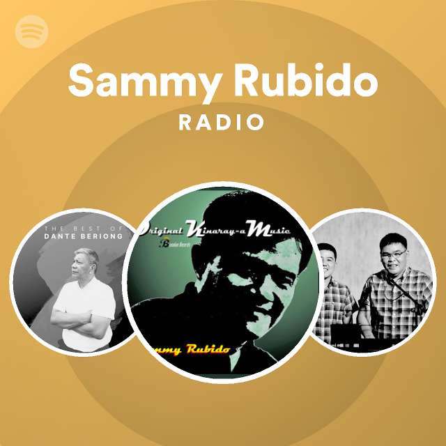 Sammy Rubido Radio - playlist by Spotify | Spotify