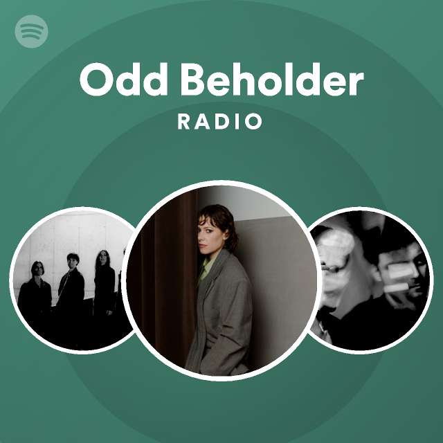 Odd Beholder | Spotify - Listen Free