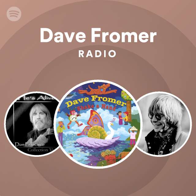 Dave Fromer Radio | Spotify Playlist