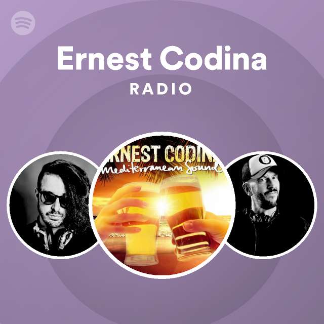 Ernest Codina Radio - playlist by Spotify | Spotify