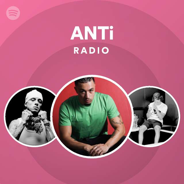 ANTi Radio - playlist by Spotify | Spotify