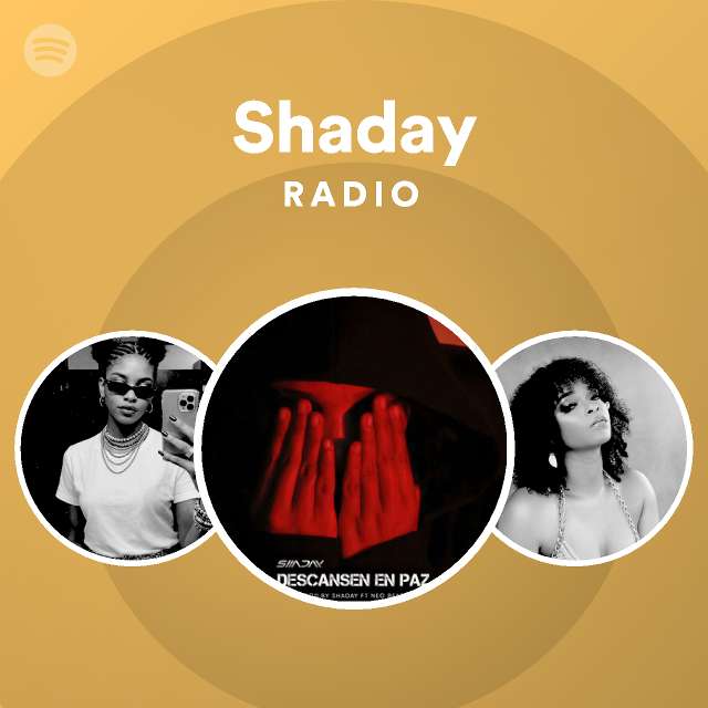 Shaday Radio | Spotify Playlist