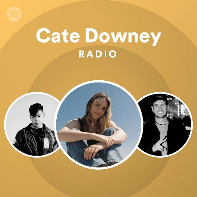Cate Downey | Spotify - Listen Free