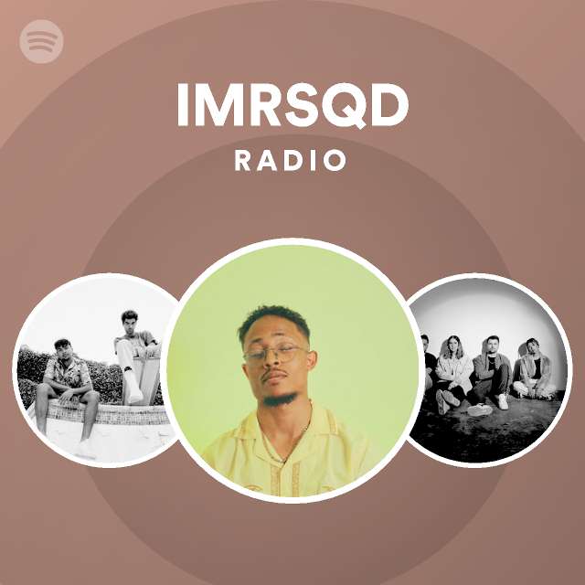 IMRSQD | Spotify