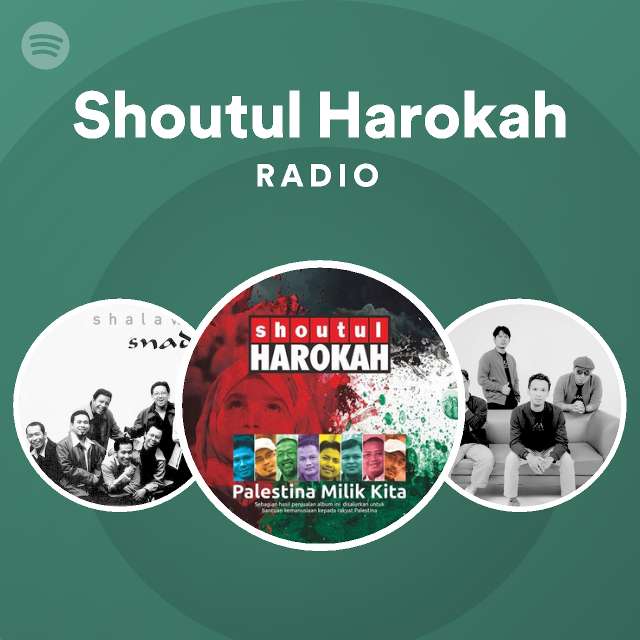 Shoutul Harokah | Spotify
