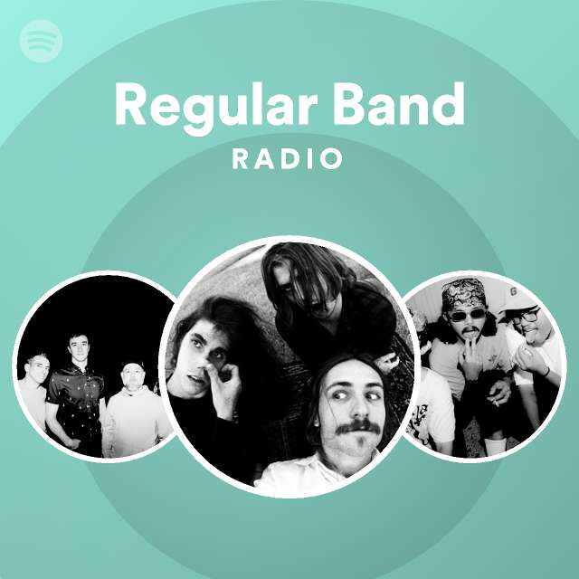 Regular Band Radio | Spotify Playlist