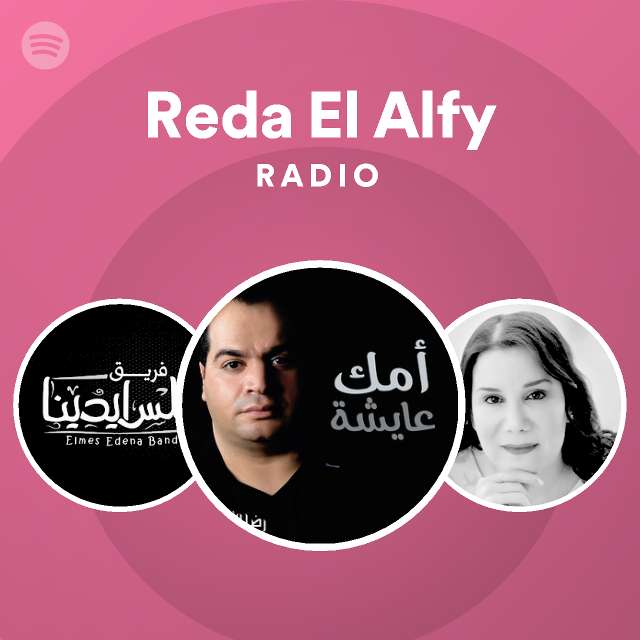 Reda El Alfy Radio | Spotify Playlist