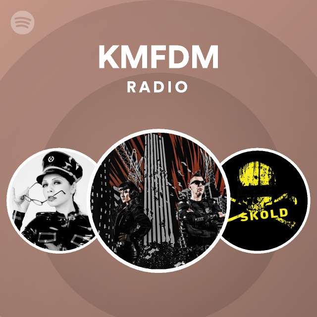 KMFDM Radio - playlist by Spotify | Spotify