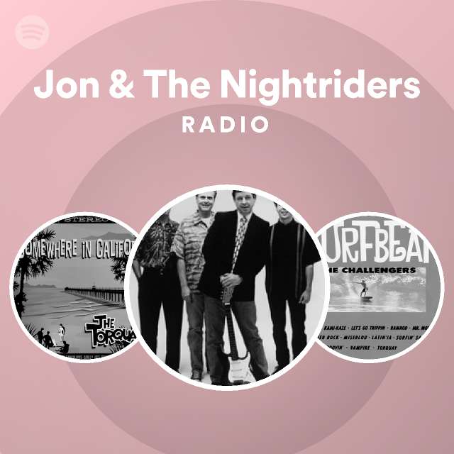 Jon & The Nightriders Songs, Albums and Playlists | Spotify