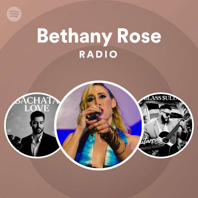 Bethany Rose Radio | Spotify Playlist