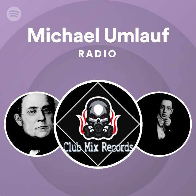 Michael Umlauf Radio - playlist by Spotify | Spotify