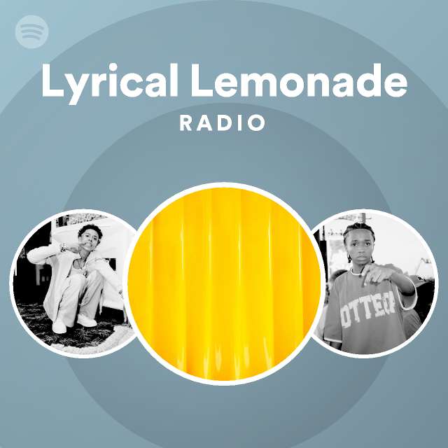 Lyrical Lemonade Radio - playlist by Spotify | Spotify