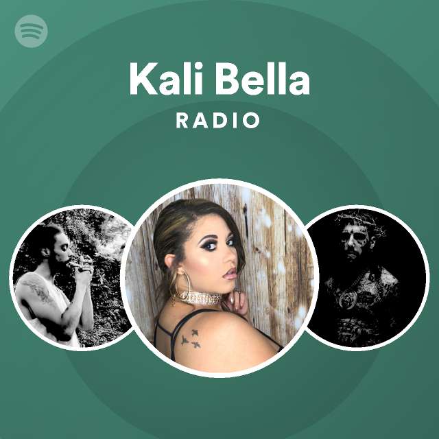 Kali Bella Radio | Spotify Playlist