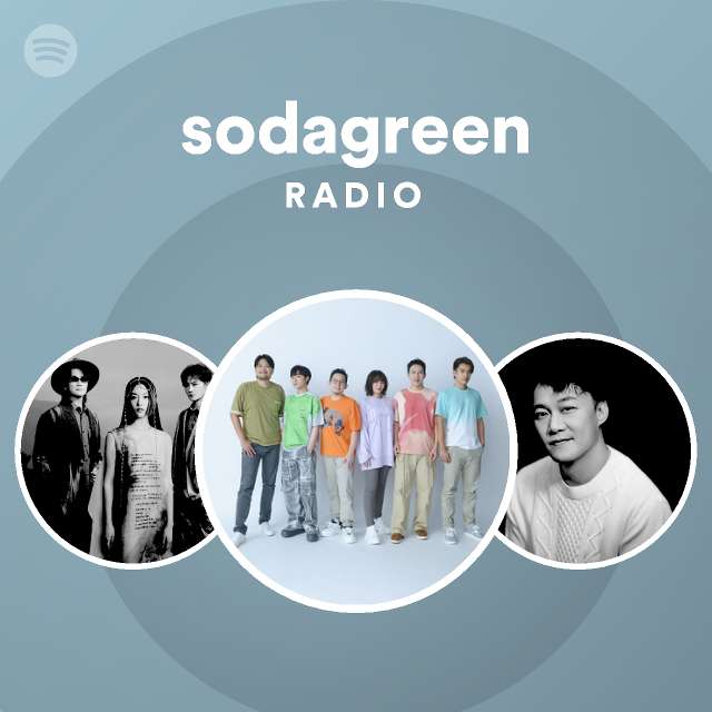 Sodagreen Radio - playlist by Spotify | Spotify