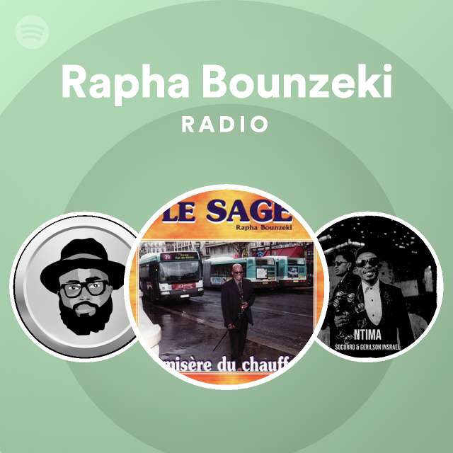 Rapha Bounzeki Radio - playlist by Spotify | Spotify