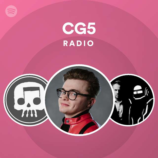 CG5 Radio - playlist by Spotify | Spotify