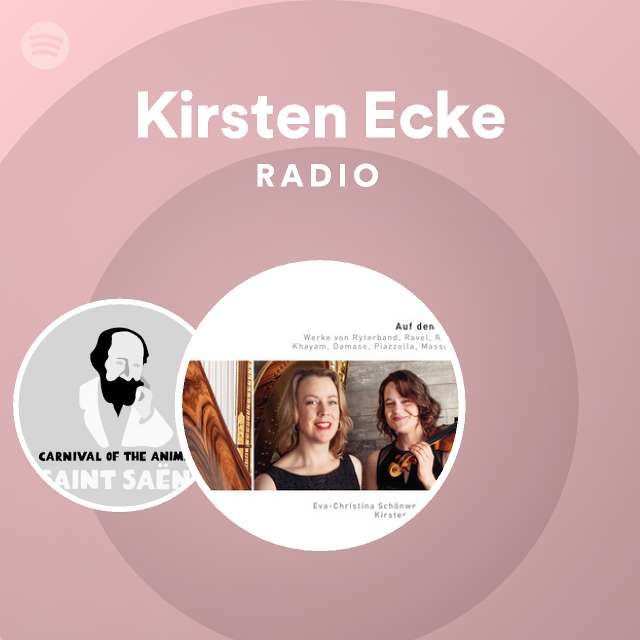Kirsten Ecke Radio | Spotify Playlist